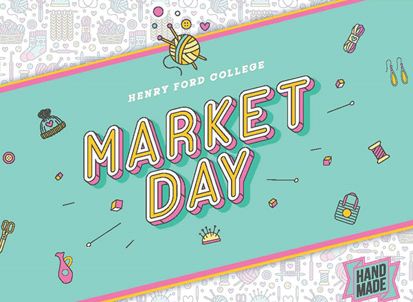 Market Day! The public is invited | Henry Ford College